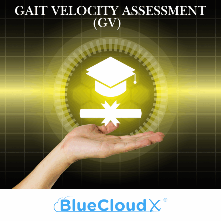 * Gait Velocity (GV) Competency Training & Certification - BlueCloudX